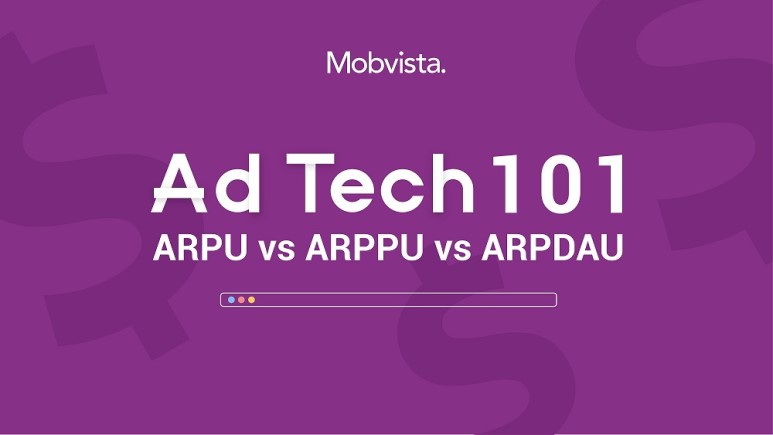 [Ad Tech 101] 앱의 수익 측정 공식: ARPU vs ARPPU vs ARPDAU