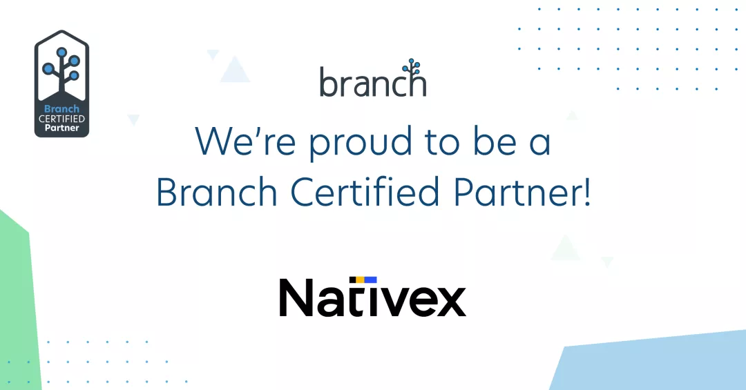 Nativex 成为 Branch 第一个大中华区认证解决方案合作伙伴