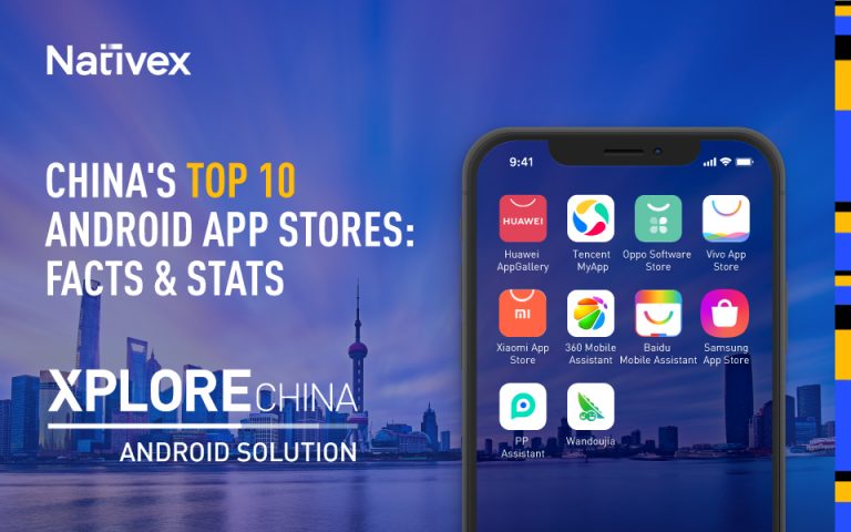 Guide To China's Top Android App Stores | Nativex