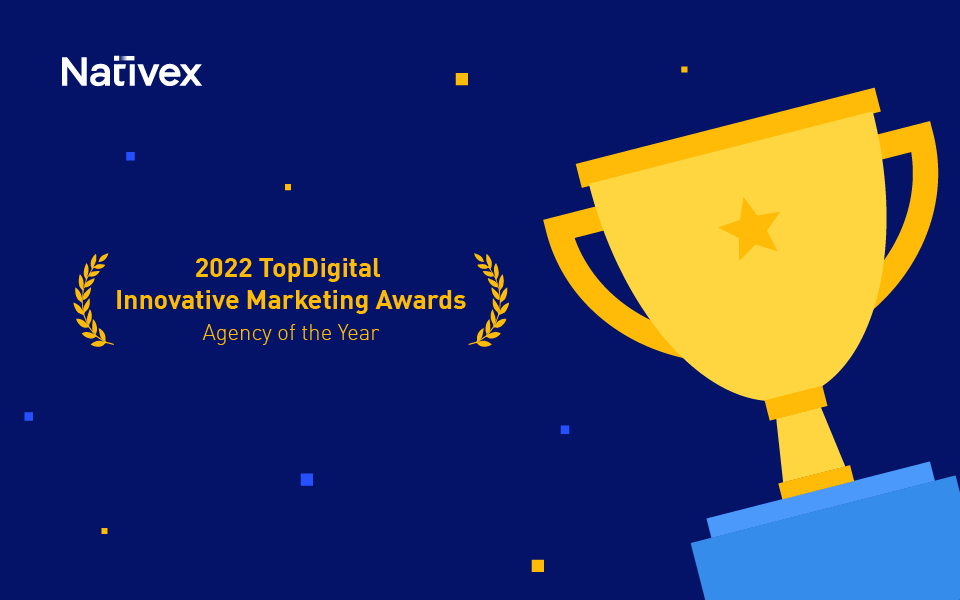 グローバルな地域横断的な成長が認められ、NATIVEXが2022年TOPDIGITAL INNOVATION MARKETING AWARDSを受賞