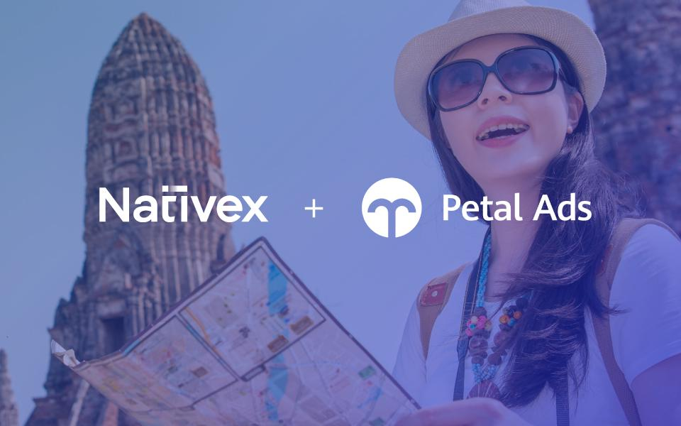 Nativex Becomes a Petal Ads Elite Partner: Leading the Way in Global-to ...