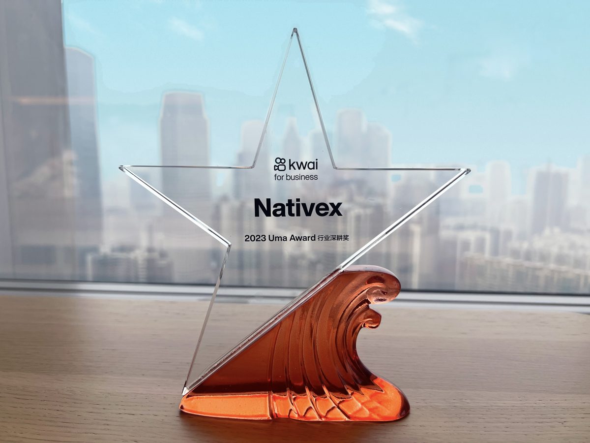 2023 Kwai for Business Uma Award | Nativex