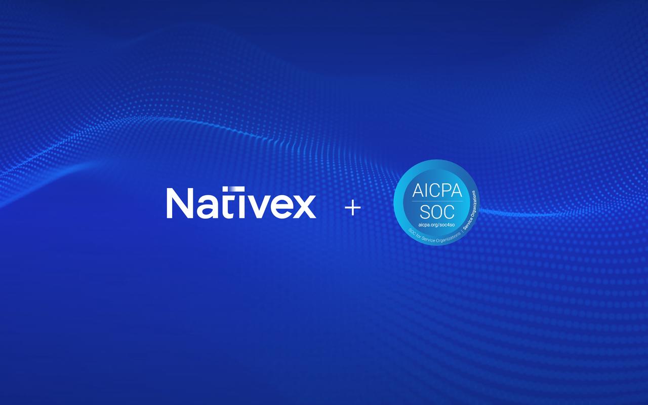 Nativex Achieves SOC Certifications For Enhance Privacy and Data Security